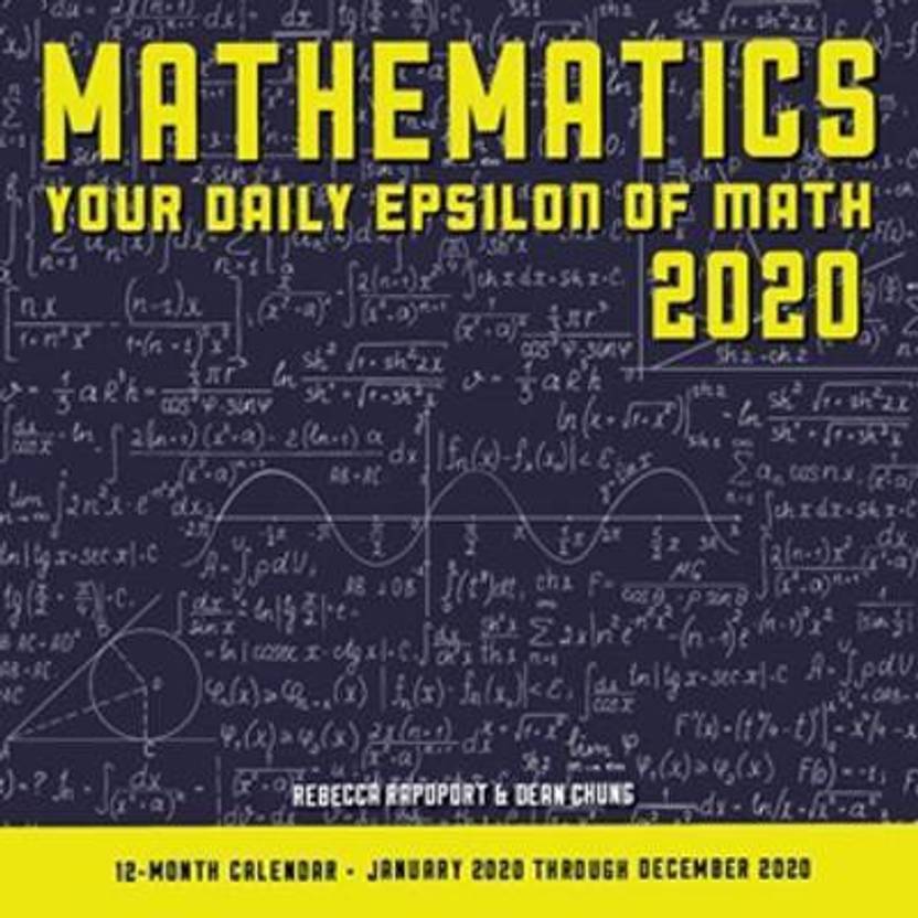 Mathematics 2020: Your Daily Epsilon of Math: Buy Mathematics 2020 ...