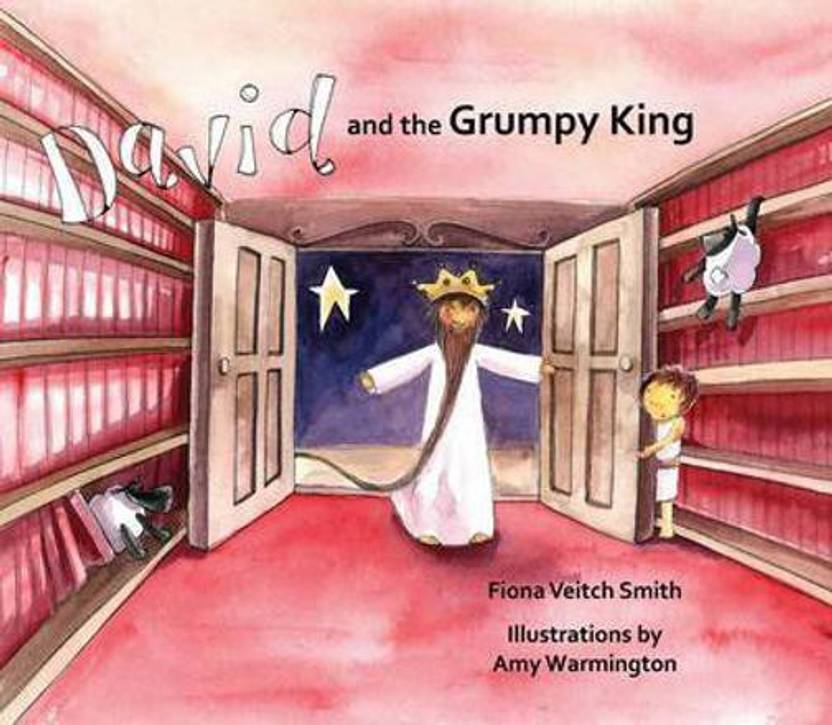 David and the Grumpy King: Buy David and the Grumpy King by Smith Fiona ...