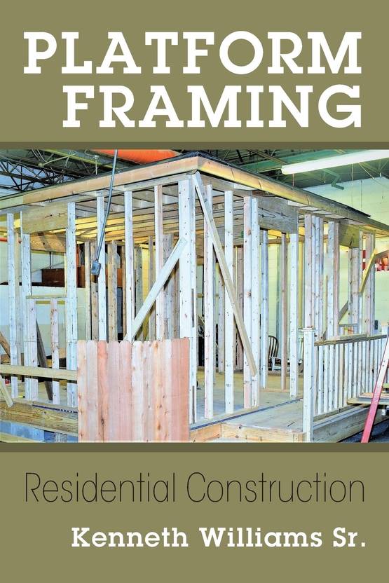 Platform Framing: Buy Platform Framing by Williams Sr Kenneth at Low ...