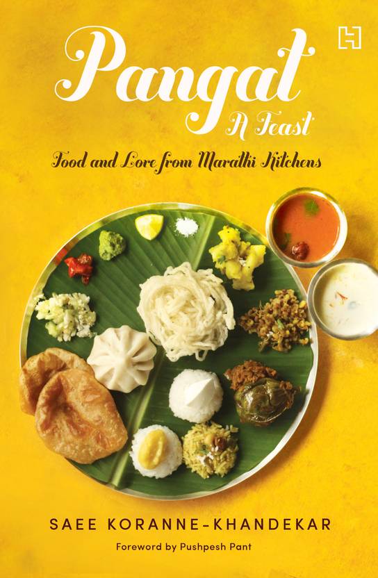 Pangat, a Feast: Buy Pangat, a Feast by Koranne-Khandekar Saee at Low ...