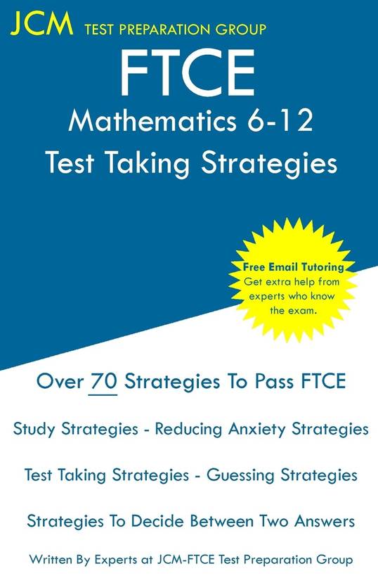 FTCE Mathematics 6-12 - Test Taking Strategies: Buy FTCE Mathematics 6 ...