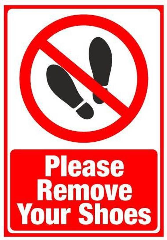 Giant Innovative Please Remove your Shoes Emergency Sign Price in India ...