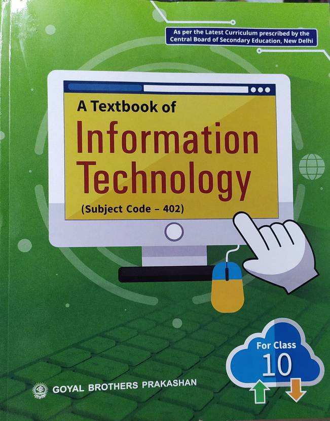 A Textbook Of Information Technology For Class-10 Subject Code -402 For ...