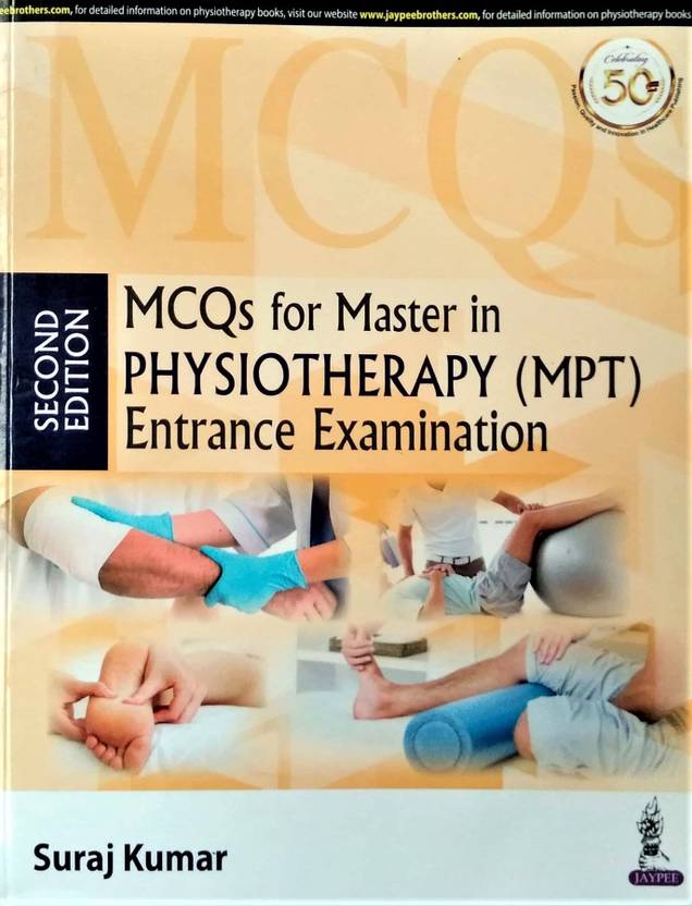 MCQs for Master in Physiotherapy (MPT) Entrance Examination: Buy MCQs ...