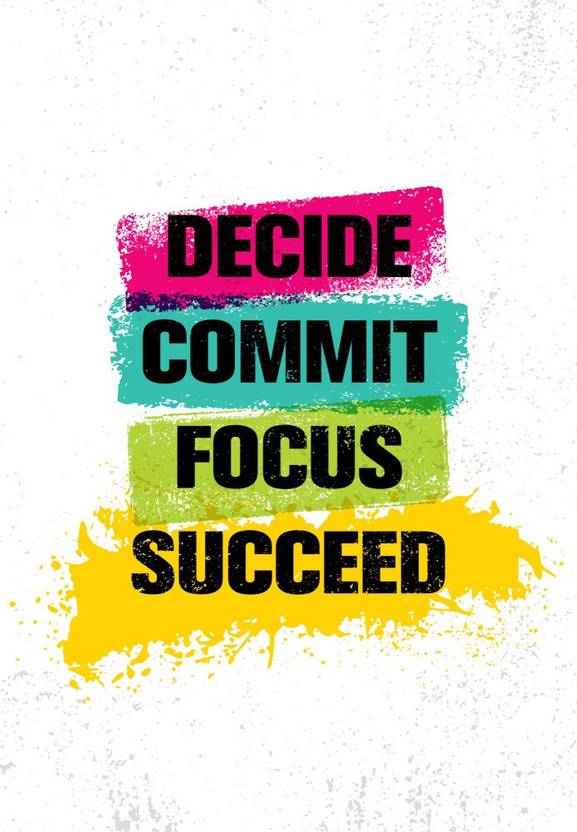decide commit focus |Motivational Poster|Inspirational Poster|Gym ...