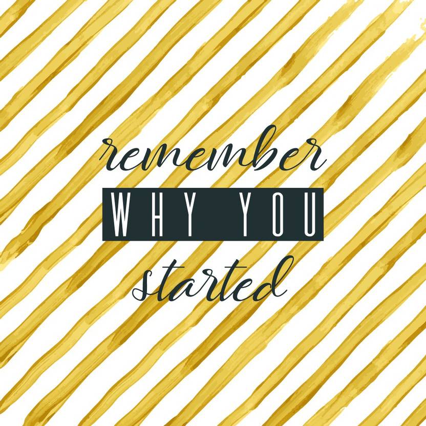 remember why you started new |Motivational Poster|Inspirational Poster ...
