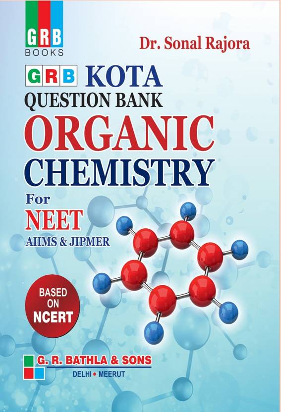 GRB NEET ORGANIC CHEMISTRY: Buy GRB NEET ORGANIC CHEMISTRY by SONAL ...