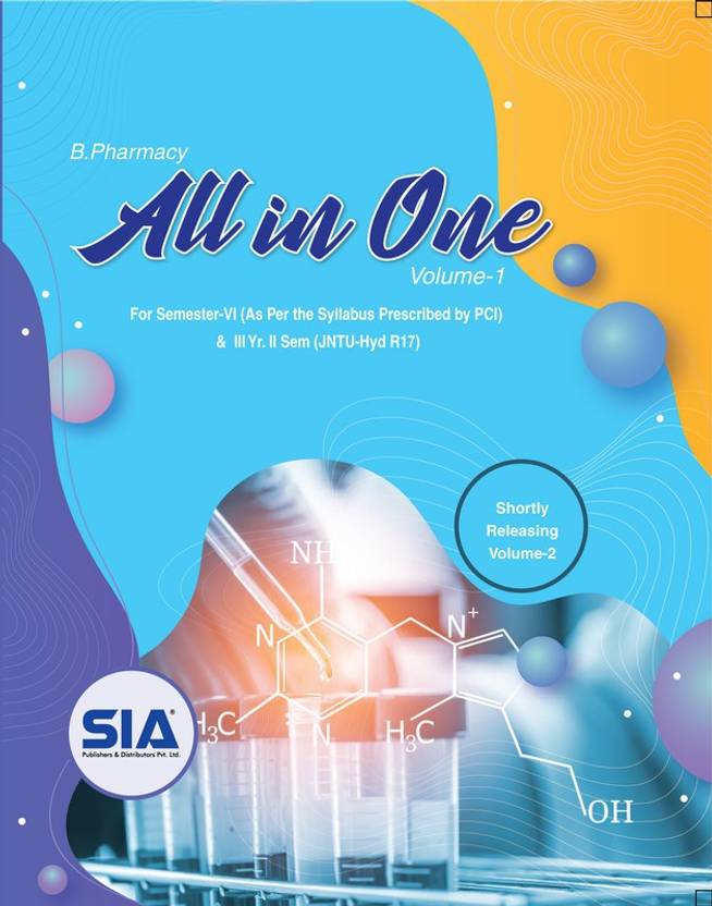 B.Pharmacy (Semester-VI) All-In-One VOLUME-I (As Per The Syllabus ...