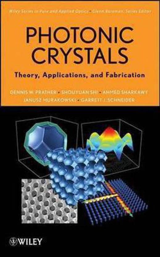 Photonic Crystals, Theory, Applications and Fabrication: Buy Photonic Crystals, Theory ...