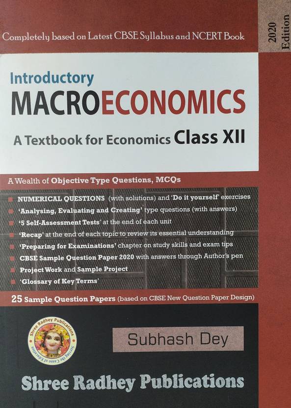 Introductory Macroeconomics A Textbook For Economics For Class 12 By Subhash Dey As Per Latest
