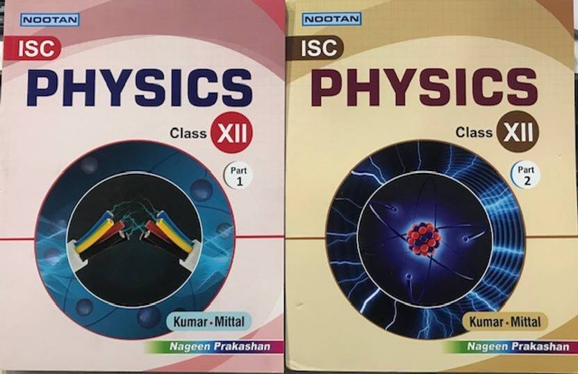 Nootan Isc Physics Class XII Part-I & Part-II: Buy Nootan Isc Physics ... Nootan Isc Physics Class XII Part-I & Part-II: Buy Nootan Isc Physics ...