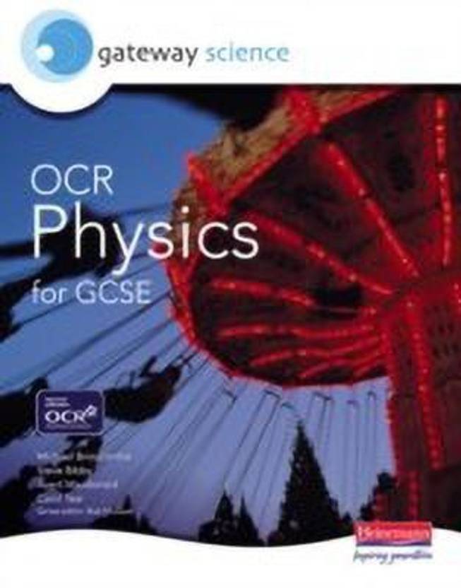 Gateway Science: OCR Science for GCSE: Physics Student Book: Buy ... Gateway Science: OCR Science for GCSE: Physics Student Book: Buy ...
