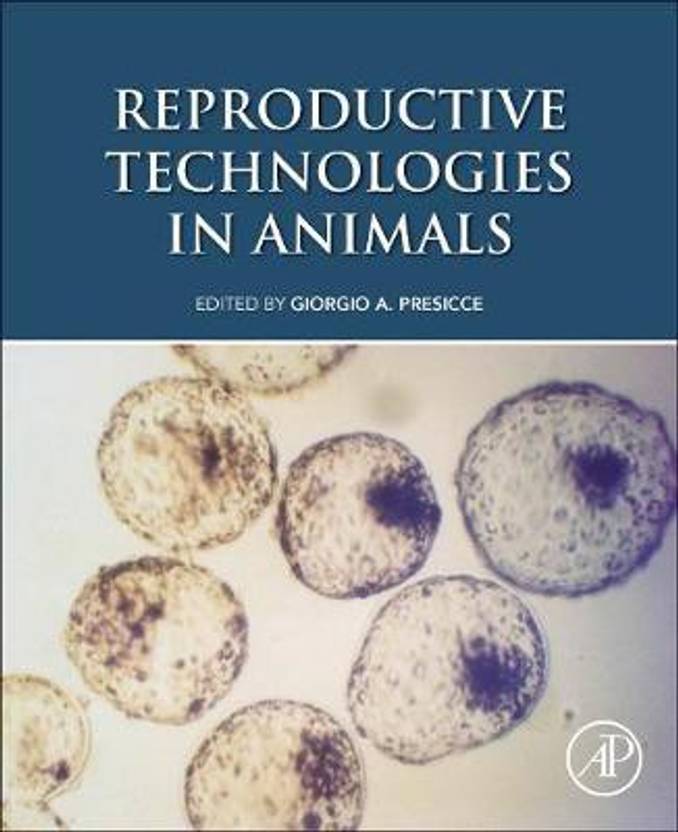 Reproductive Technologies in Animals: Buy Reproductive Technologies in ...