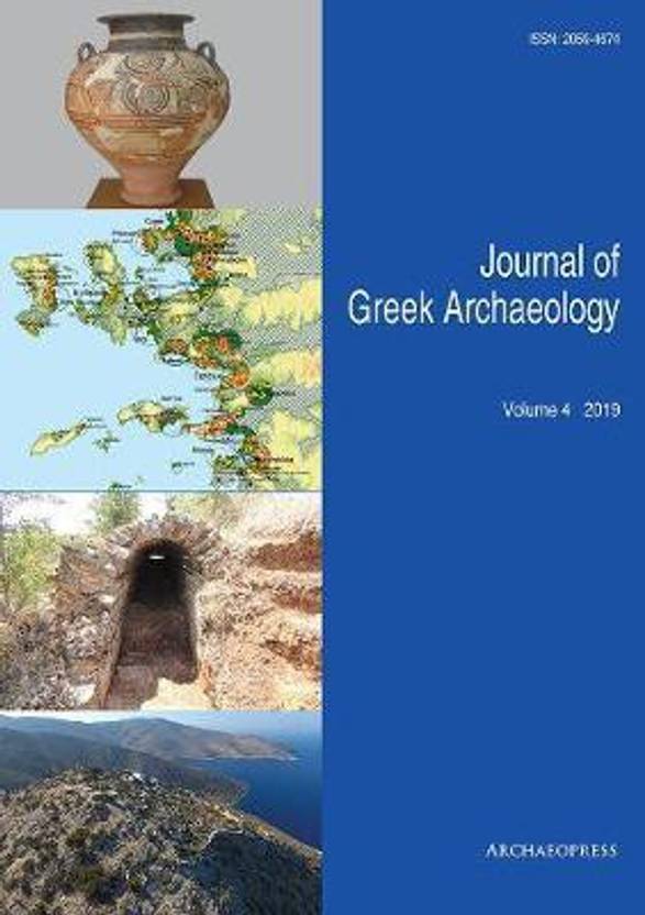 Journal of Greek Archaeology Volume 4 2019: Buy Journal of Greek ...