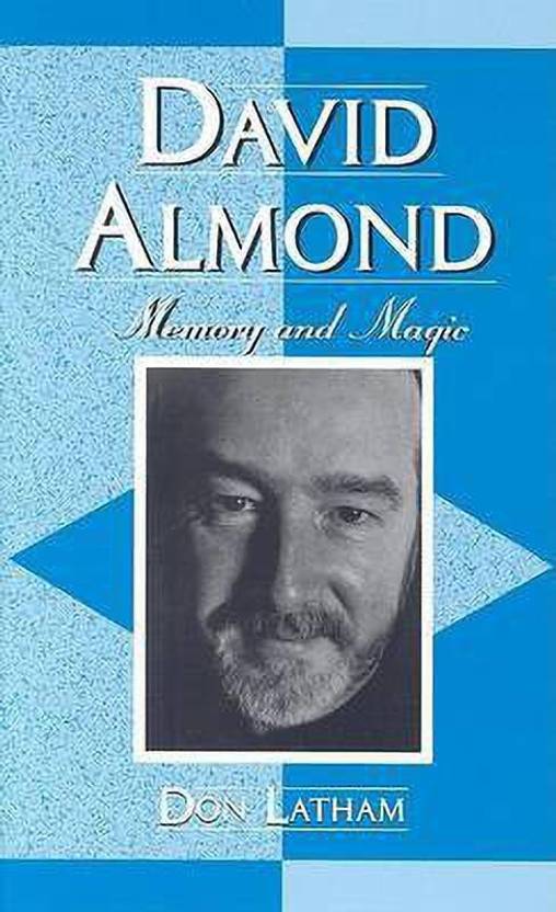 David Almond: Buy David Almond by Latham Don at Low Price in India ...