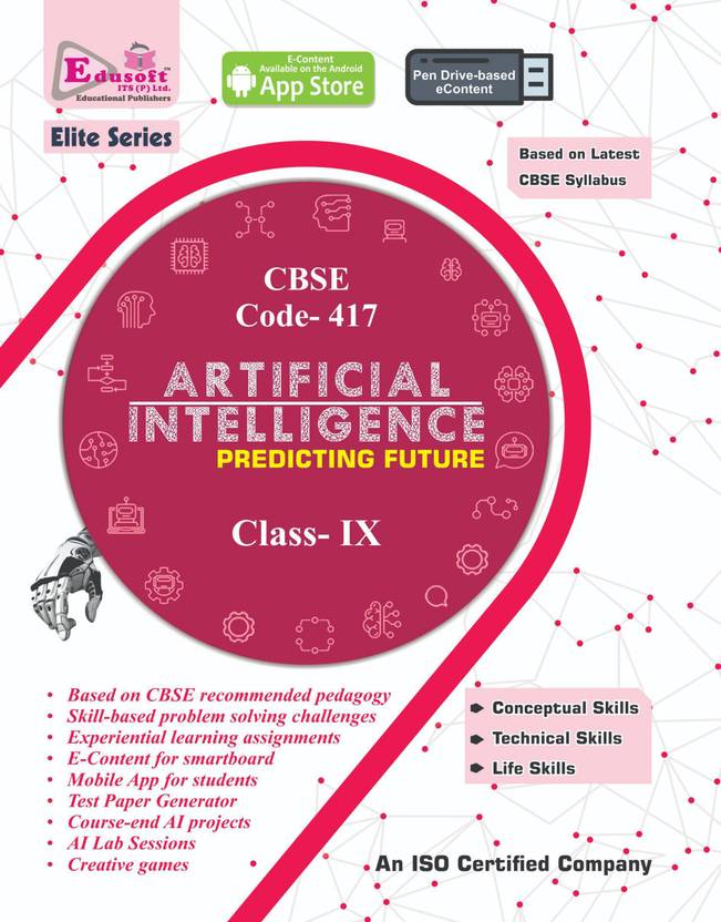 Artificial Intelligence (CBSE Code 417), Class - 9 (Edusoft): Buy ...