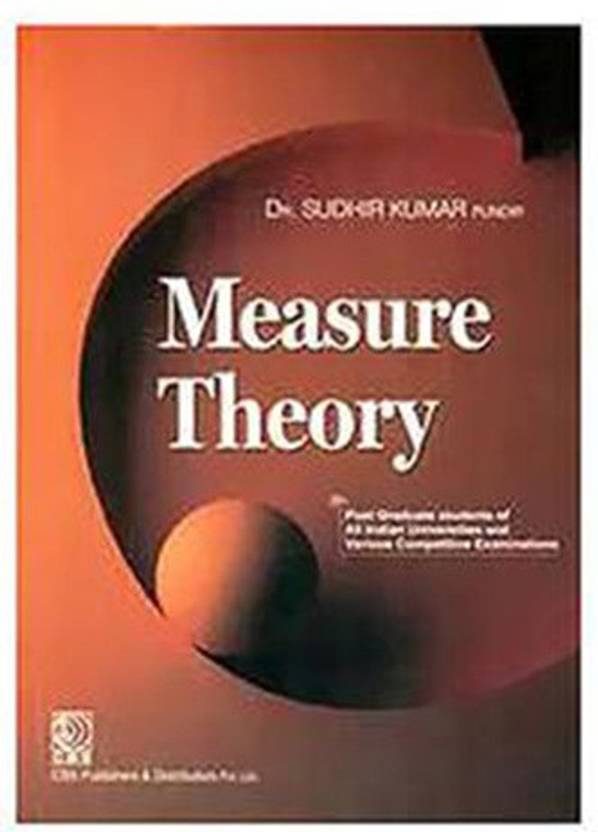 Measure Theory Buy Measure Theory By Sudhir Kumar Pundir At Low Price measure-theory-buy-measure-theory-by-sudhir-kumar-pundir-at-low-price
