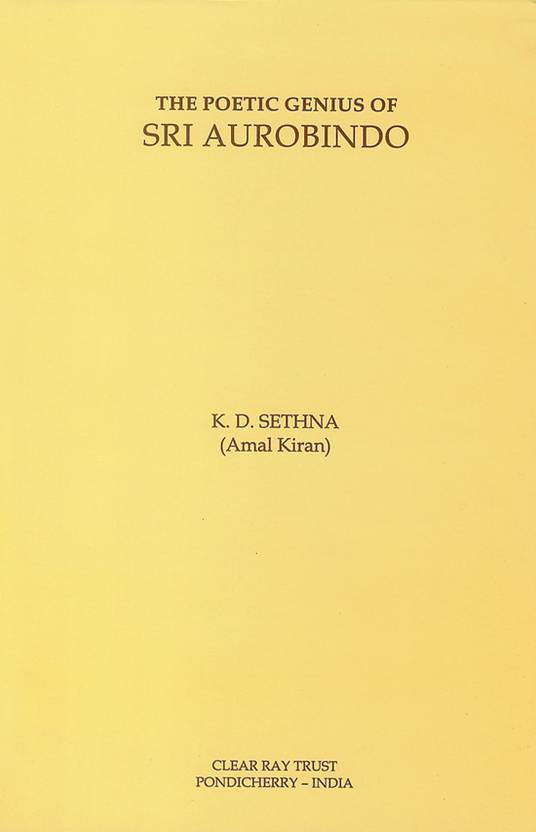 POETIC GENIUS OF SRI AUROBINDO THE: Buy POETIC GENIUS OF SRI AUROBINDO ...