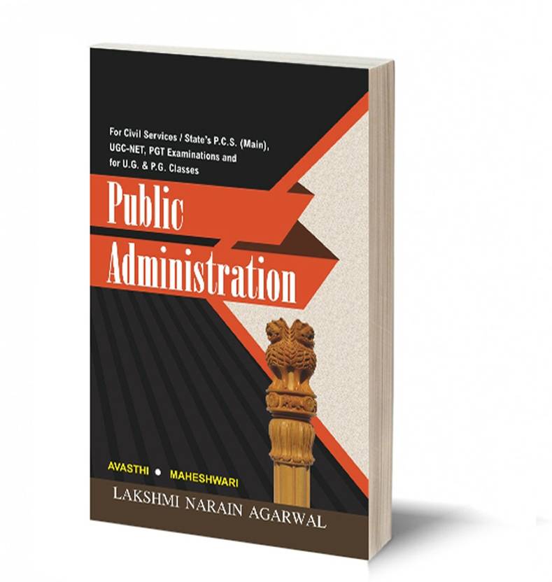 PUBLIC ADMINISTRATION - AWASTHI & MAHESHWARI - TEXT BOOK FOR CIVIL ...