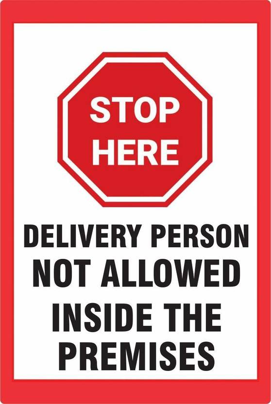 Signkart 12 cm Delivery Person not Allowed Sign Board Size 12 X 9 Inch ...