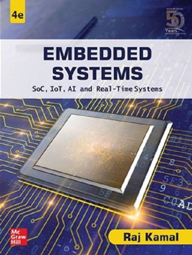 Embedded Systems - SoC, IoT, AI and Real-Time Systems | 4th Edition ...