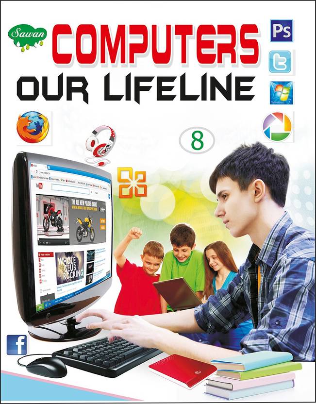 Computers Our Lifeline–8 | Computer Learning For Kids: Buy Computers ...