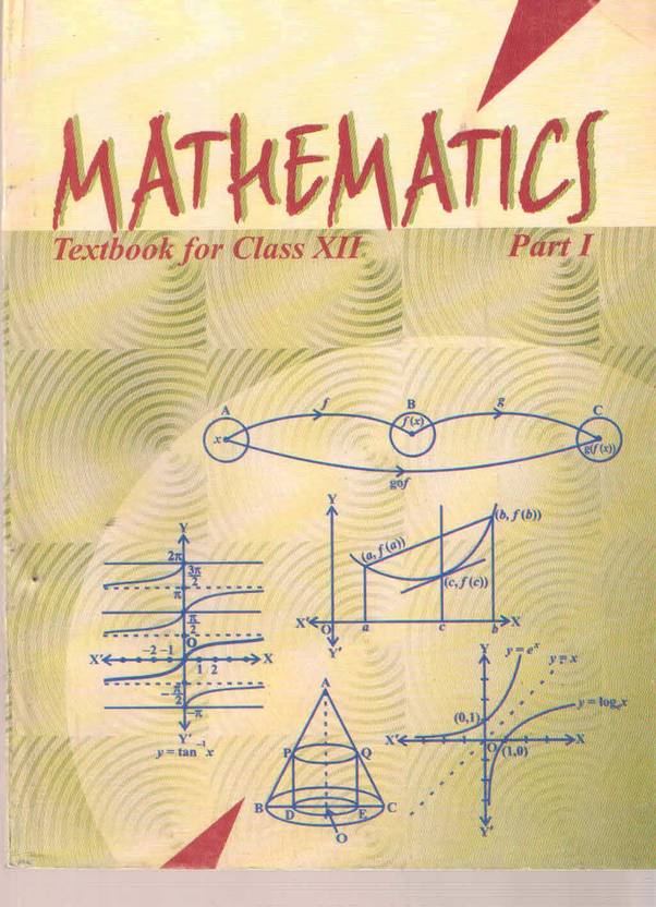 Ncert Mathematics 12: Buy Ncert Mathematics 12 by NCERT at Low Price in ...