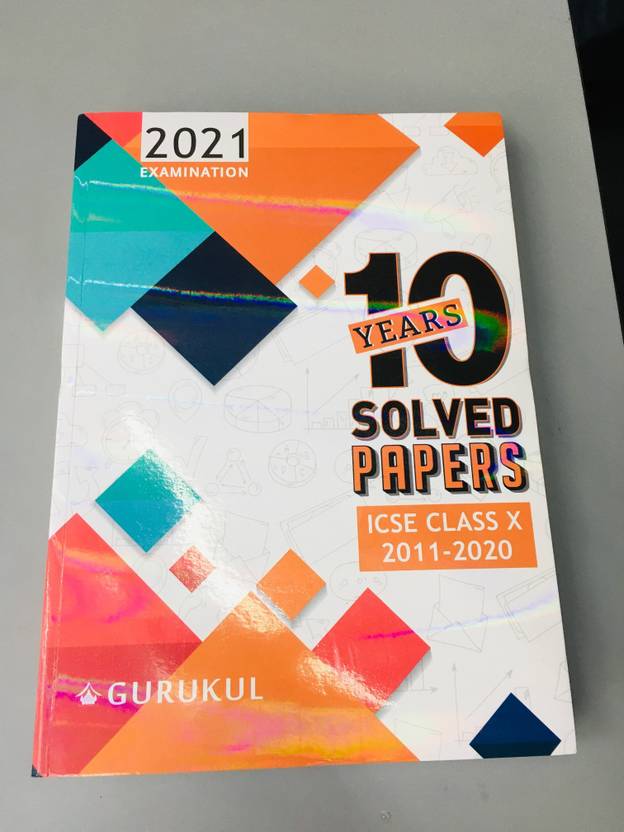 10 Years Solved Papers Icse Class 10th: Buy 10 Years Solved Papers Icse Class 10th by gurukul ...