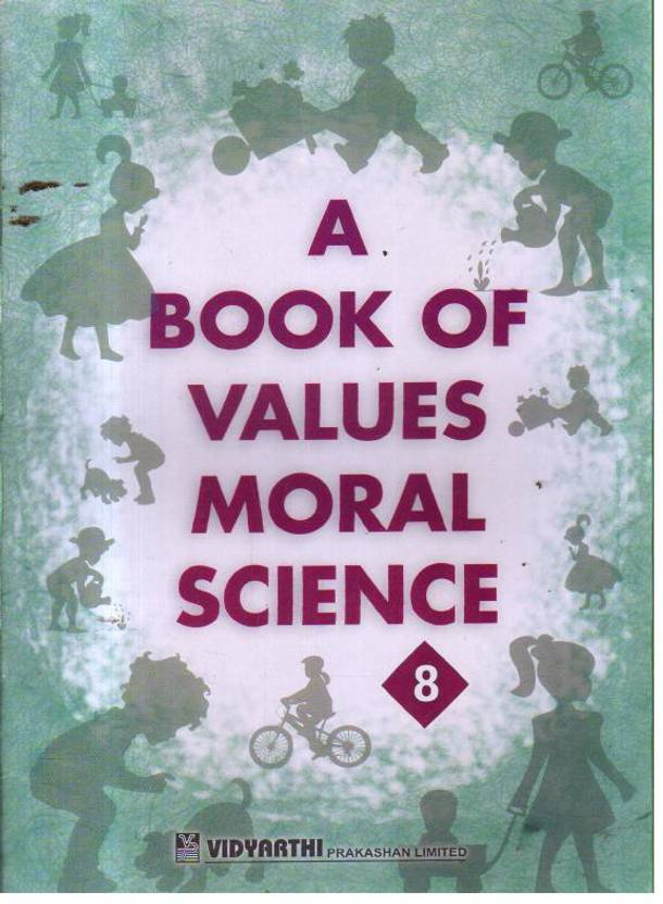 A BOOK OF VALUES MORAL SCIENCE CLASS -8: Buy A BOOK OF VALUES MORAL ...