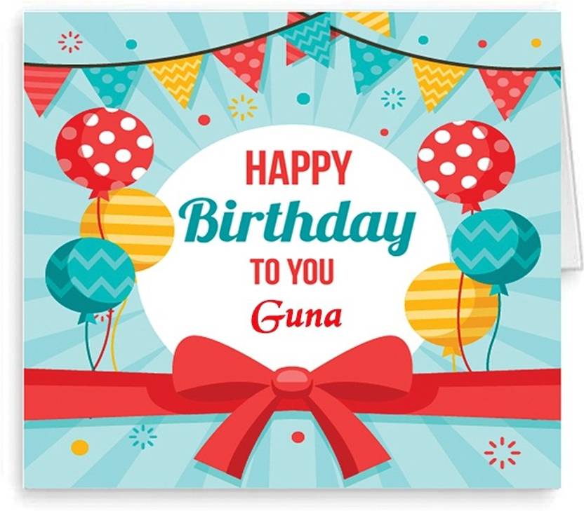 Midas Craft Happy Birthday Guna ….05 Bithday Message Greeting Card ...