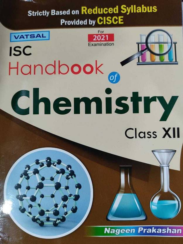 Vatsal ISC HandBook of Chemistry - class 12 (FOR 2021 EXAMS): Buy ...