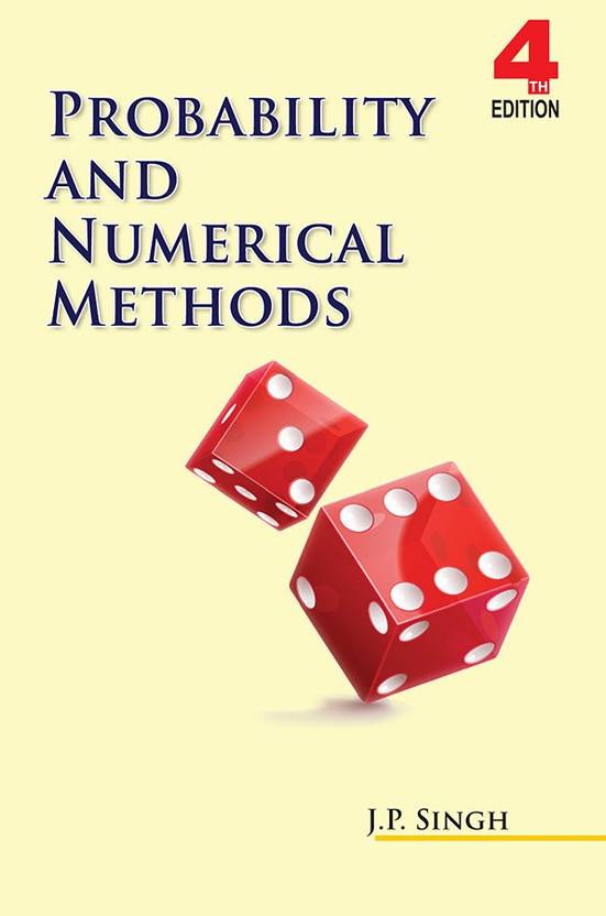 Probability and Numerical Methods, 4/E: Buy Probability and Numerical Methods, 4/E by J. P ...