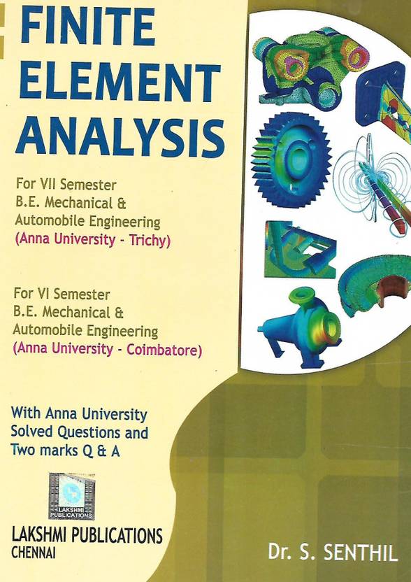 Finite Element Analysis: Buy Finite Element Analysis by Dr S Senthil at ...