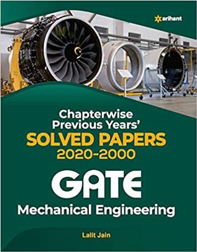 GATE Mechanical Engineering Chapterwise Previous Years Solved Papers ...