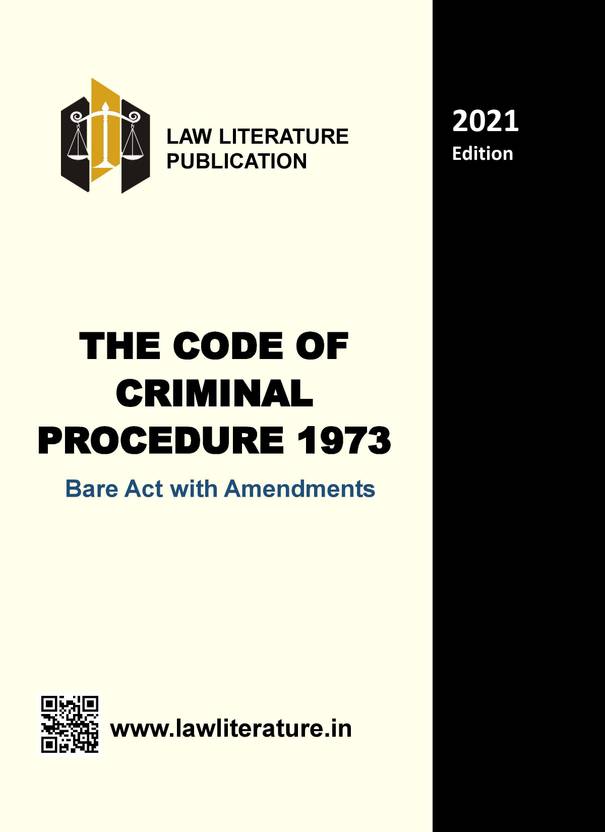 The Code Of Criminal Procedure 1973 (CRPC) Bare Act With Amendments 2021 Edition: Buy The Code ...