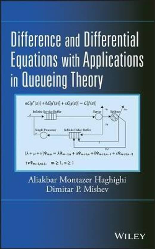 Difference And Differential Equations With Applications In Queueing Theory Buy Difference And difference-and-differential-equations-with-applications-in-queueing-theory-buy-difference-and