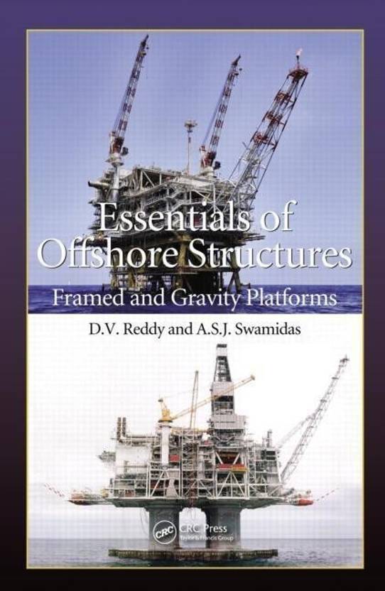 Essentials of Offshore Structures: Buy Essentials of Offshore ...