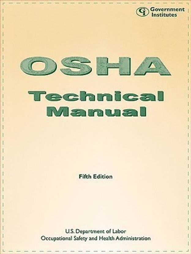 OSHA Technical Manual: Buy OSHA Technical Manual by Occupational Safety ...
