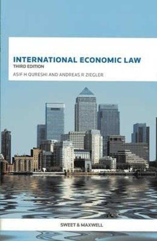 International Economic Law 3 Rev ed Edition: Buy International Economic ...