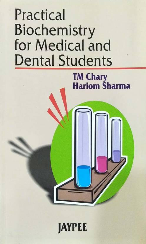 Practical Biochemistry for Medical and Dental Students: Buy Practical ...