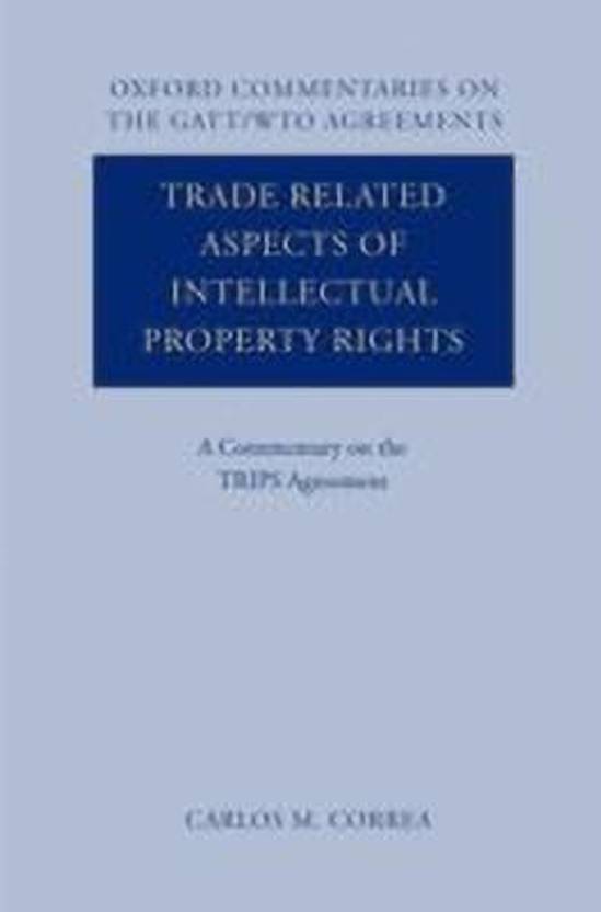 Trade Related Aspects of Intellectual Property Rights: Buy Trade ... Trade Related Aspects of Intellectual Property Rights: Buy Trade ...