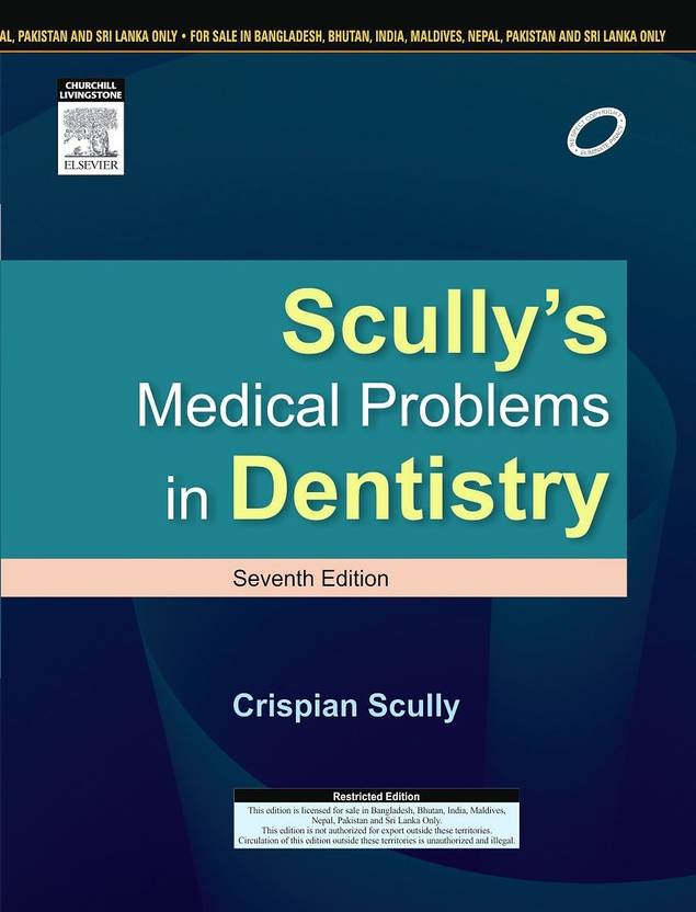 Scully s Medical Problems In Dentistry Buy Scully s Medical Problems scully-s-medical-problems-in-dentistry-buy-scully-s-medical-problems