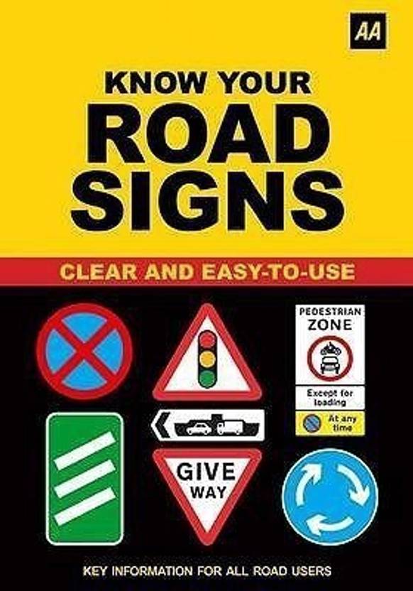 AA Know Your Road Signs: Buy AA Know Your Road Signs by AA Publishing ...
