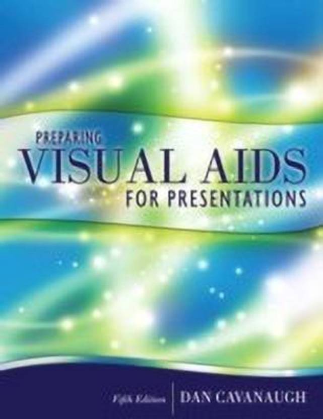 Preparing Visual Aids for Presentations: Buy Preparing Visual Aids for ...