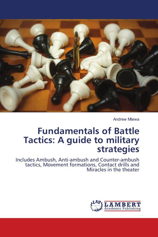 Fundamentals of Battle Tactics: A guide to military strategies: Buy ...