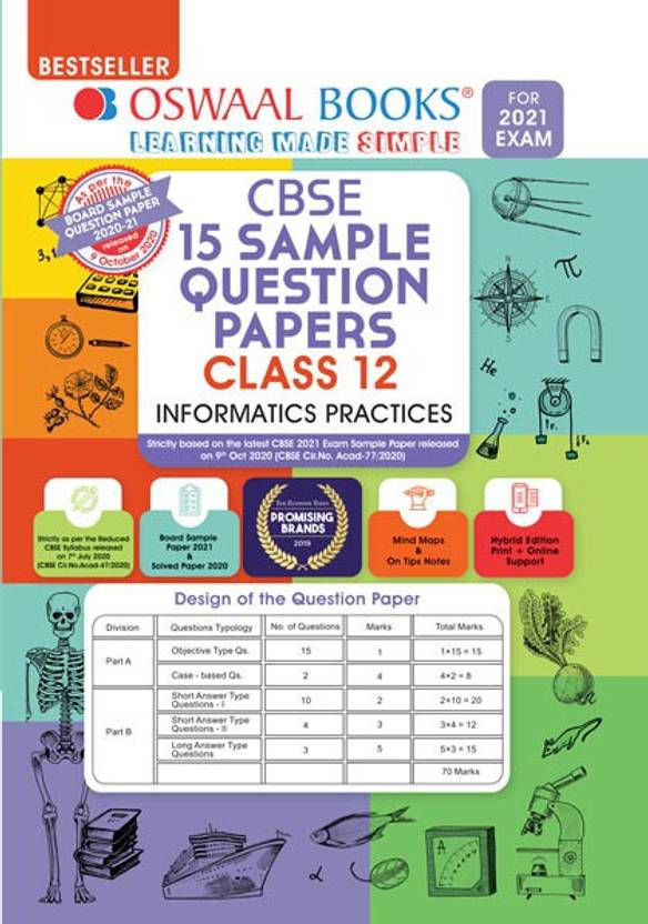 Oswaal Cbse Sample Question Papers Class 12 Informatics Practices Book ...