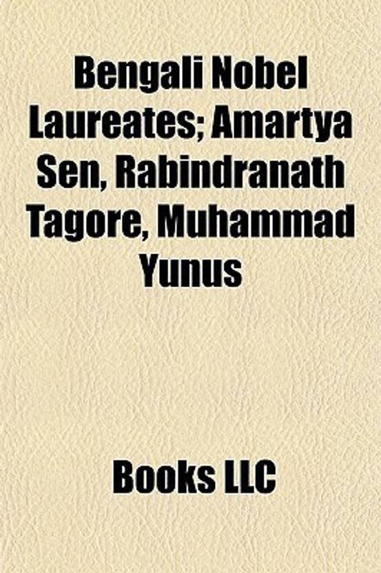 Bengali Nobel Laureates; Amartya Sen, Rabindranath Tagore, Muhammad ... Bengali Nobel Laureates; Amartya Sen, Rabindranath Tagore, Muhammad ...