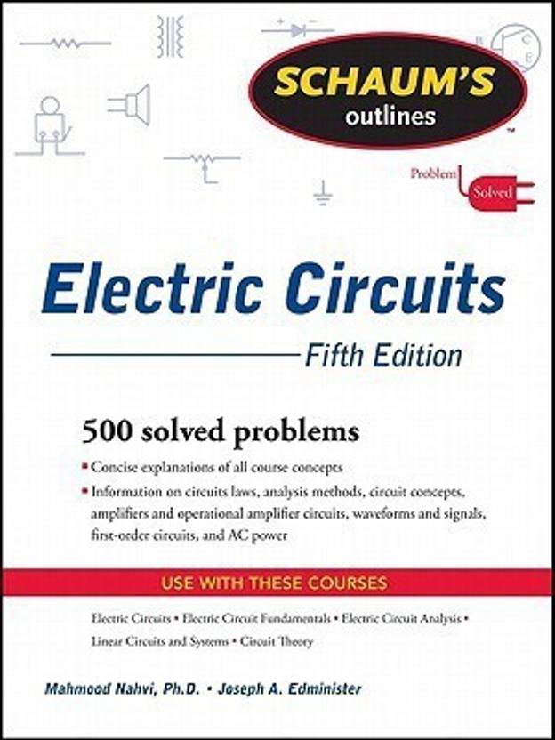 Schaum's Outline of Electric Circuits, Fifth Edition 5th Revised edition Edition: Buy Schaum's ...
