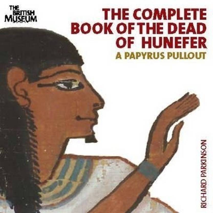 Complete Book of the Dead of Hunefer: A Papyrus Pullout: Buy Complete ...