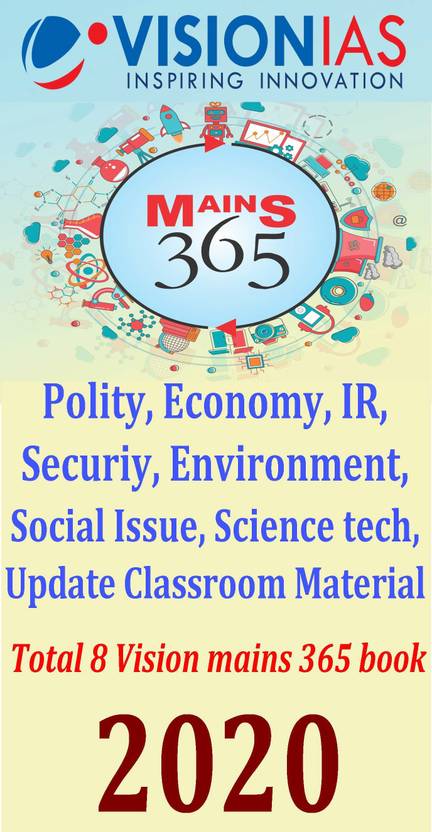 Vision IAS Mains 365- 2020 - Polity, IR, Environment, Economy, Science ...